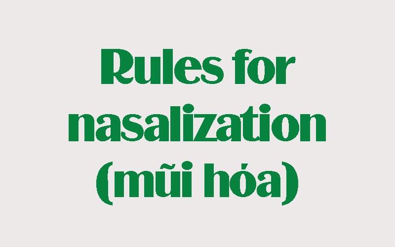 Rules for nasalization - Quiz.io.vn